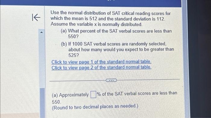 Solved K Use the normal distribution of SAT critical reading | Chegg.com