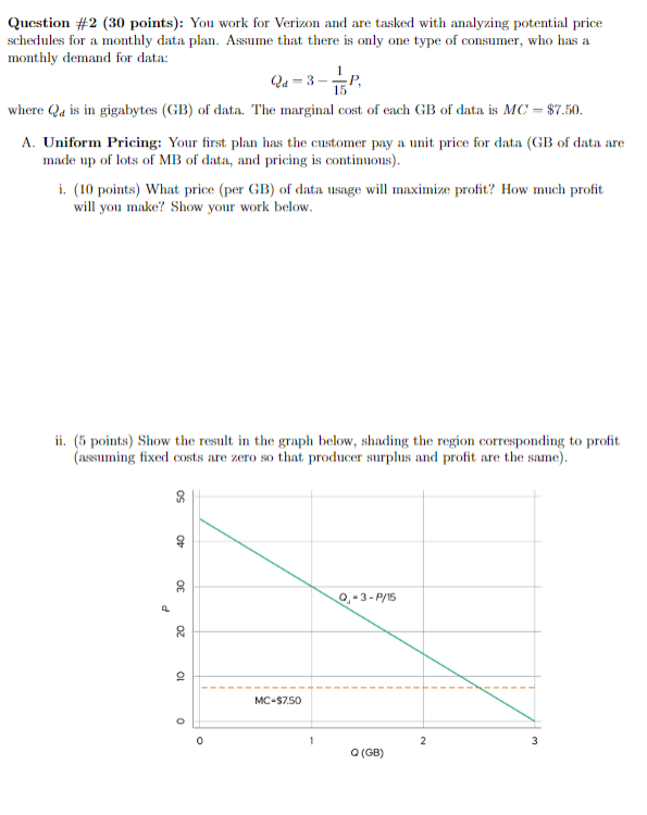 Solved Question #2 (30 ﻿points): You work for Verizon and | Chegg.com