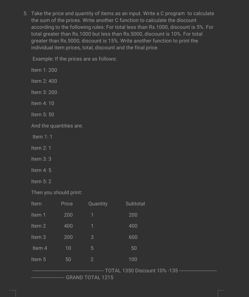 Solved Take the price and quantity of items as an input. | Chegg.com