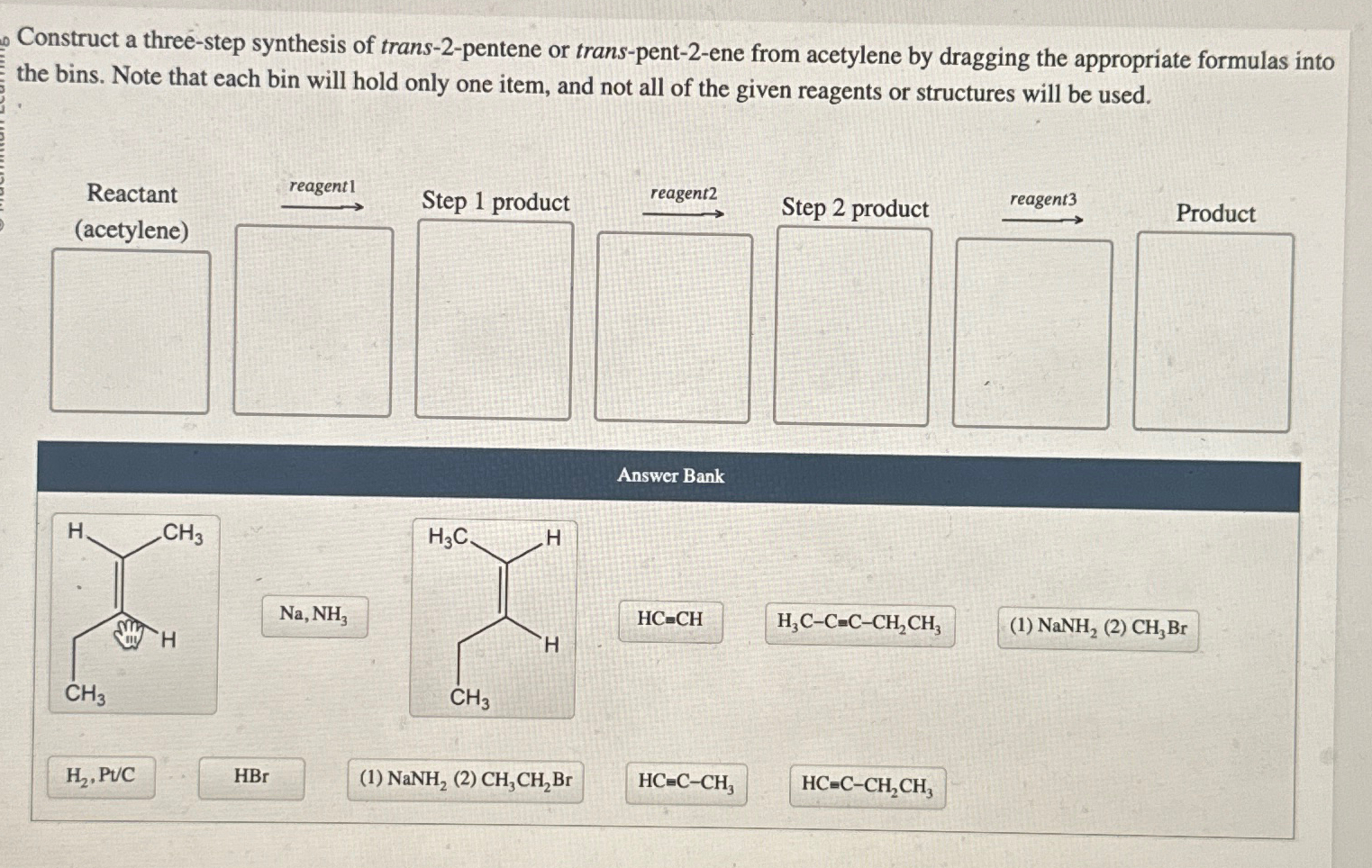 Solved Construct a three-step synthesis of trans-2-pentene | Chegg.com