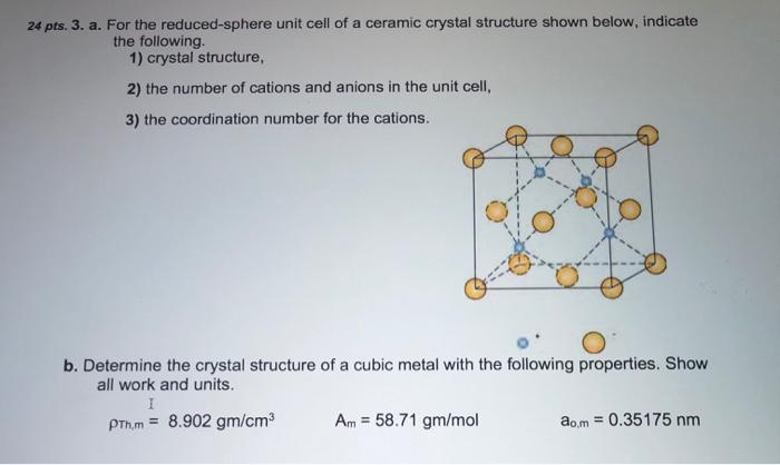 Solved 24 pts. 3. a. For the reduced-sphere unit cell of a | Chegg.com