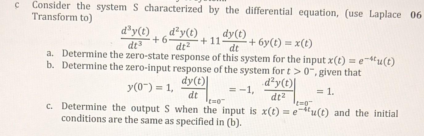 Solved Consider the system S characterized by the | Chegg.com