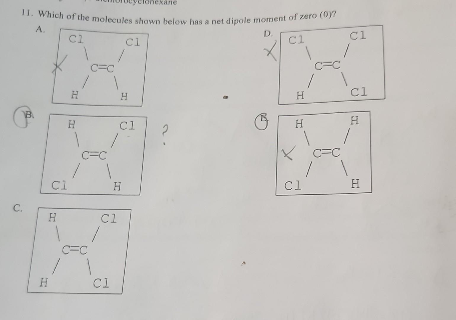 Which of the molecules shown below has a net dipole | Chegg.com