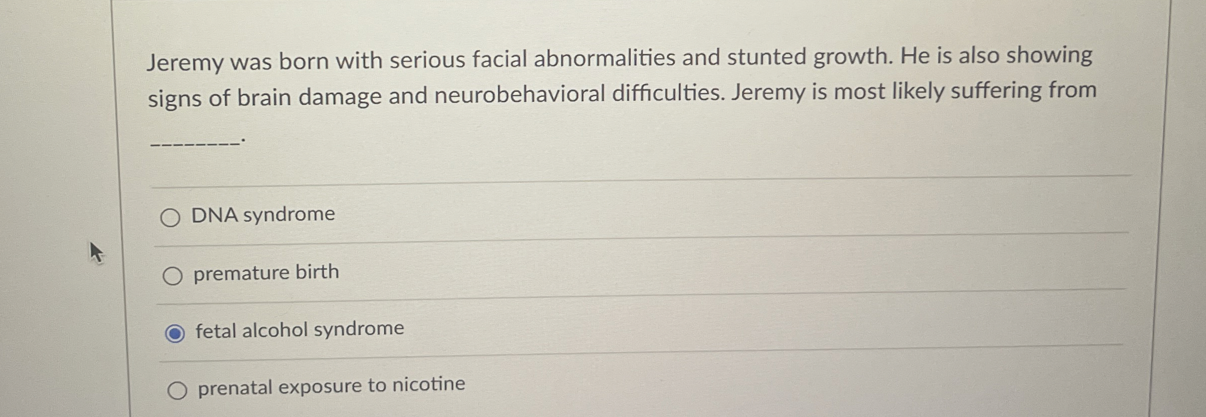 Solved Jeremy was born with serious facial abnormalities and | Chegg.com
