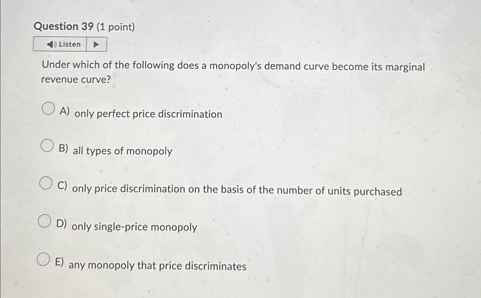 Solved Question 39 (1 ﻿point)ListenUnder which of the | Chegg.com