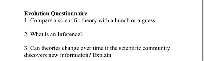 Solved Evolution Questionnaire 1. Compare a scientific | Chegg.com
