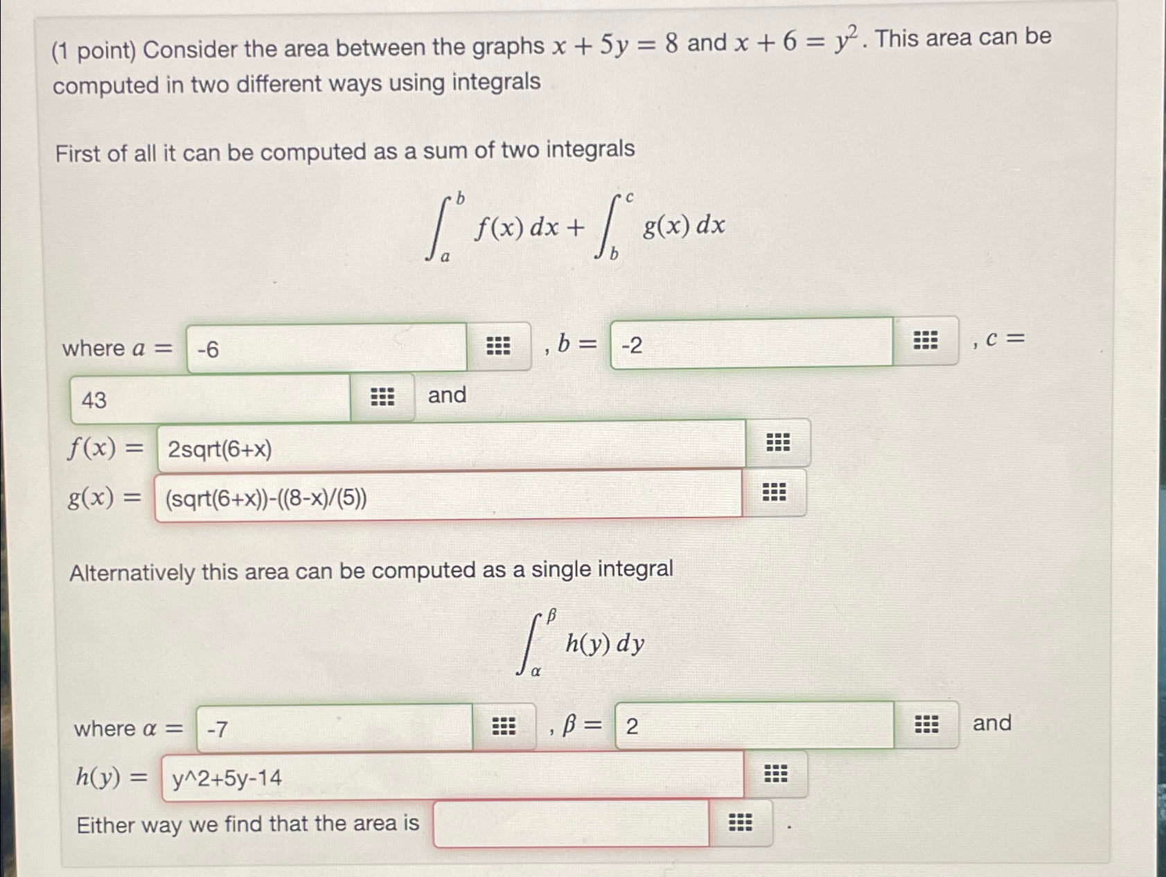 Solved (1 ﻿point) ﻿Consider the area between the graphs | Chegg.com