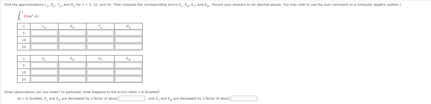 Solved ∫0129xexdx\table[[n,Ln,Rn,Tn,Mn | Chegg.com