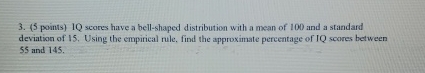 Solved (5 ﻿points) 1Q ﻿scores have a bell-shaped | Chegg.com