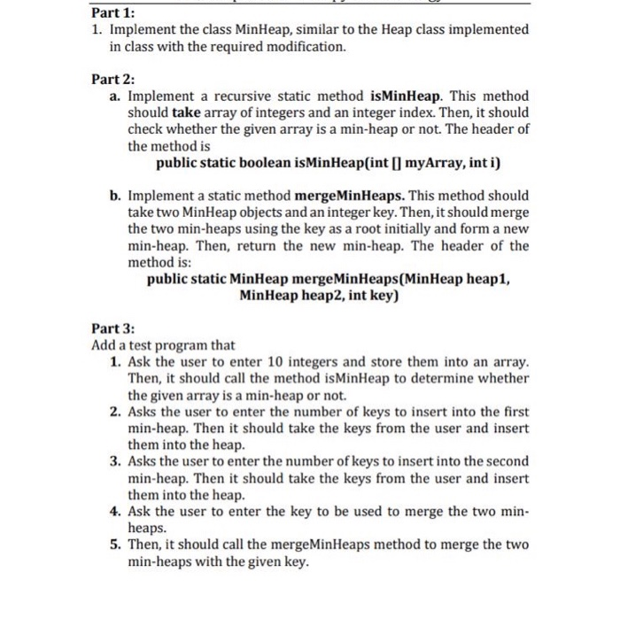 Solved Part 1 1 Implement The Class Minheap Similar To