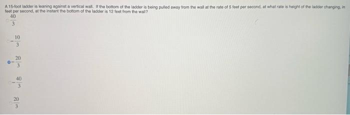 Solved A 15-loot ladder is loaning against a vertical wall. | Chegg.com