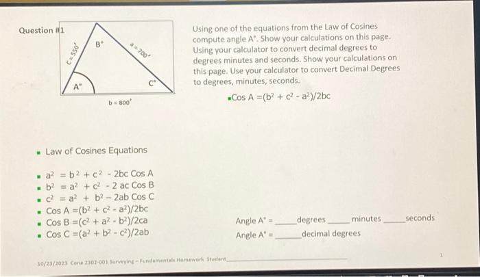 Solved Using one of the equations from the Law of Cosines | Chegg.com