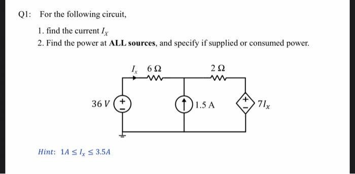 Solved Q1: For the following circuit, 1. find the current IX | Chegg.com