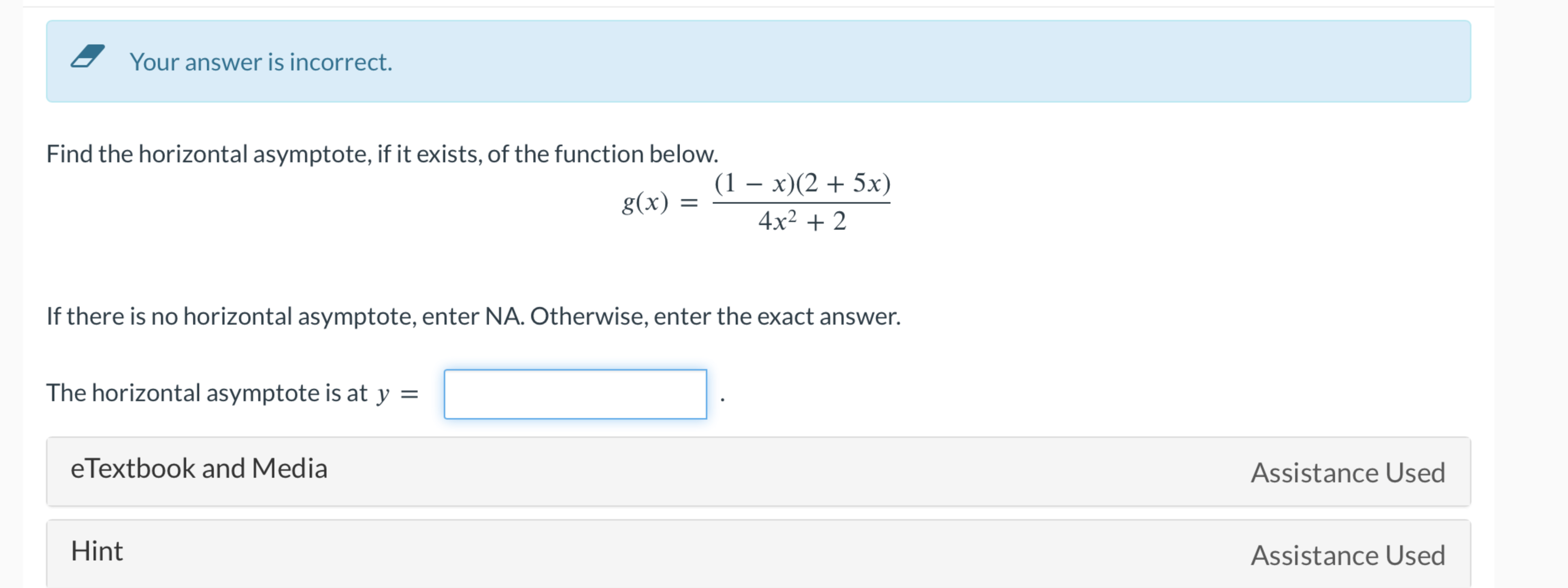 Solved Find the horizontal asymptote, if it exists, of the | Chegg.com