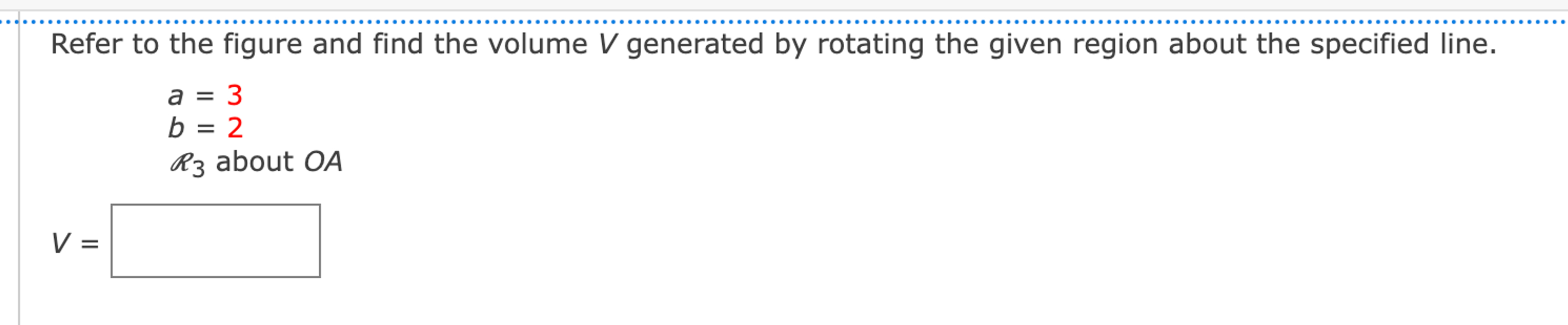 Refer to the figure and find the volume V ﻿generated | Chegg.com
