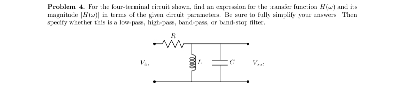 Solved Problem 4. ﻿For the four-terminal circuit shown, find | Chegg.com