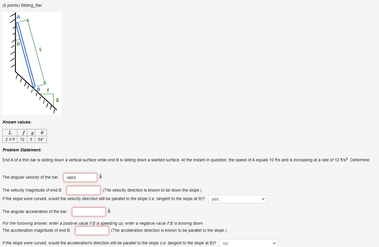 Solved (6 ﻿points) ﻿Sliding_BarKnown values:Problem | Chegg.com