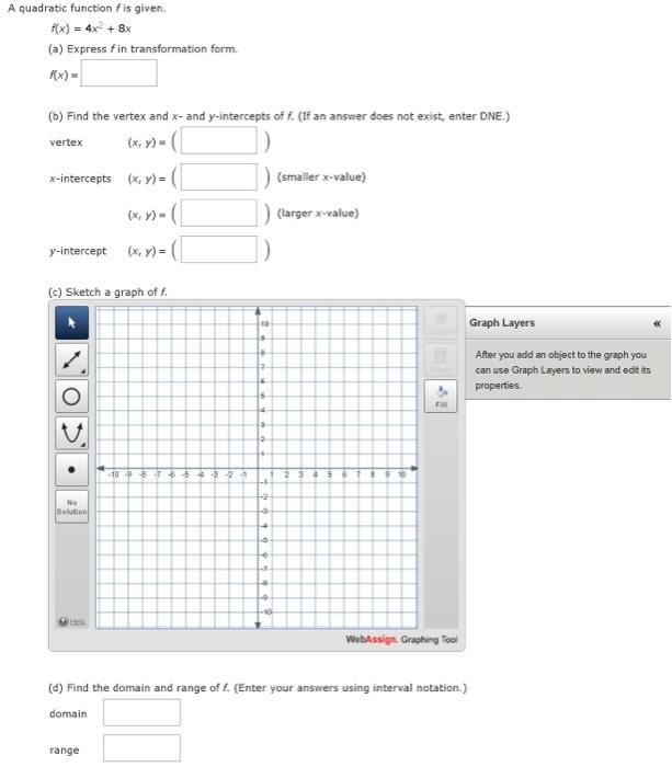 Solved A quadratic function f is given. f(x)=4x2+8x (a) | Chegg.com