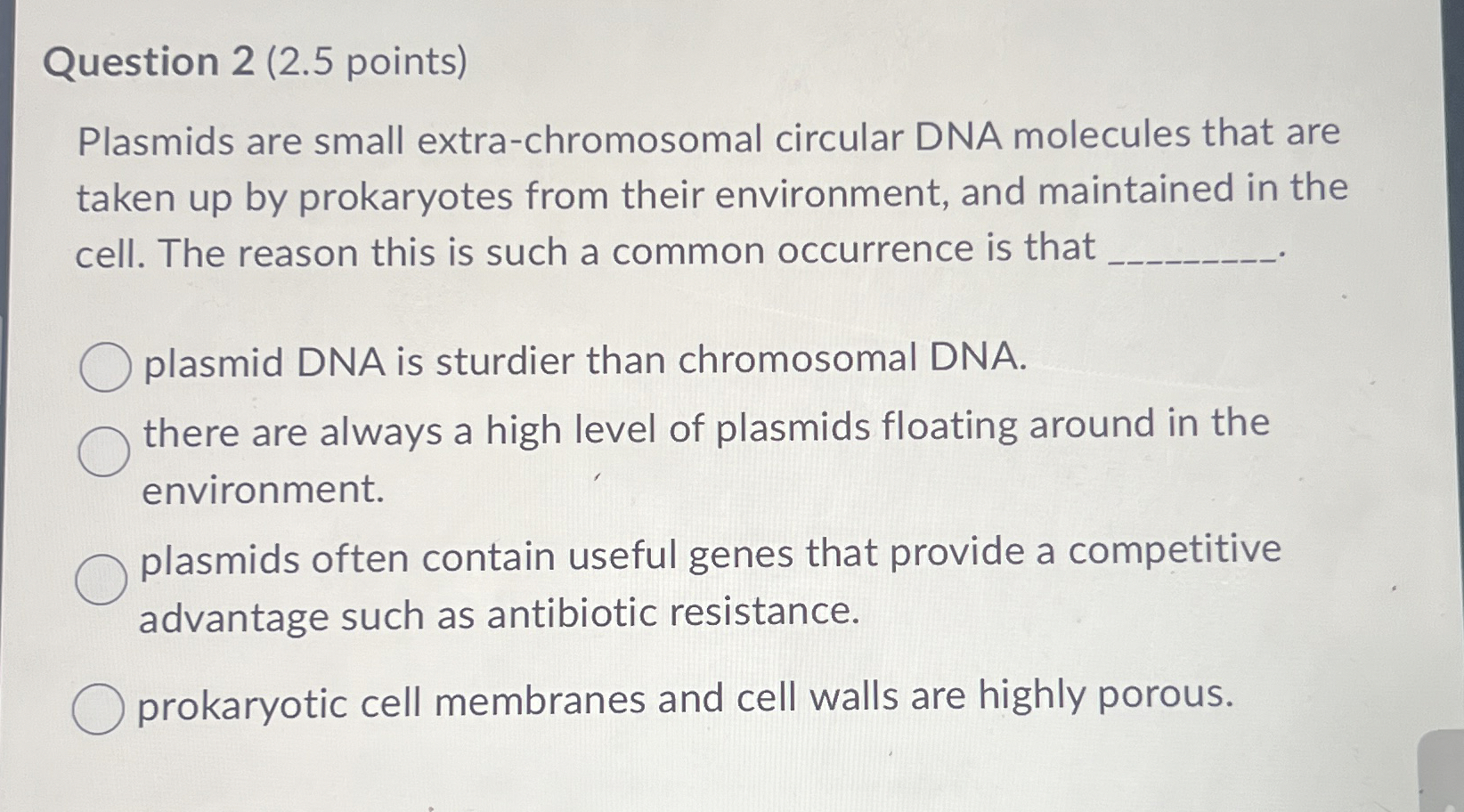 Solved Question 2 (2.5 ﻿points)Plasmids are small | Chegg.com