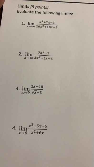 Solved Limits (5 points) Evaluate the following limits: 1. | Chegg.com