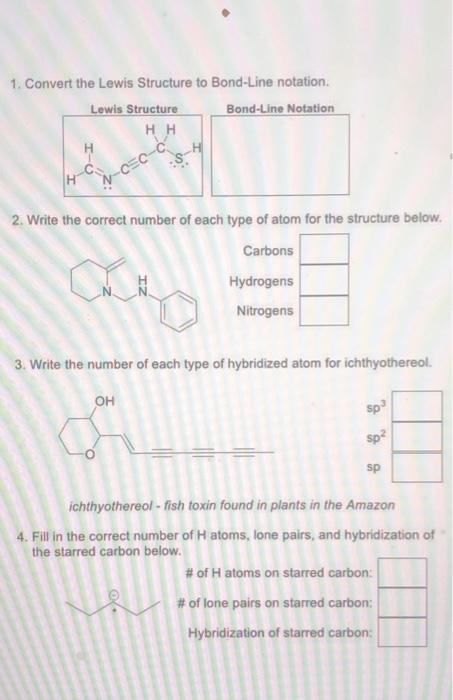 Solved 1. Convert the Lewis Structure to Bond-Line notation. | Chegg.com