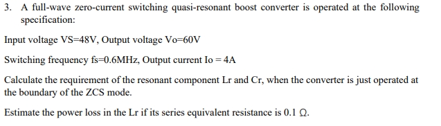 Solved A full-wave zero-current switching quasi-resonant | Chegg.com