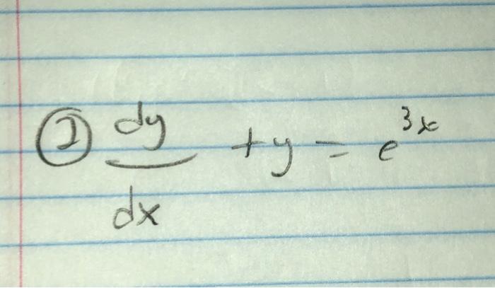 Solved dxdy+y=e3x | Chegg.com