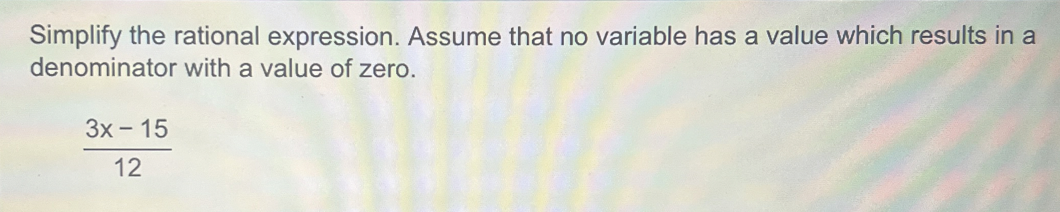Solved Simplify the rational expression. Assume that no | Chegg.com