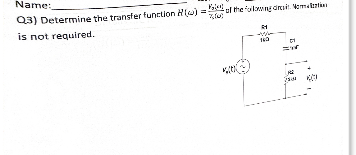 Solved Name: q, ﻿Q3) ﻿Determine the transfer function | Chegg.com
