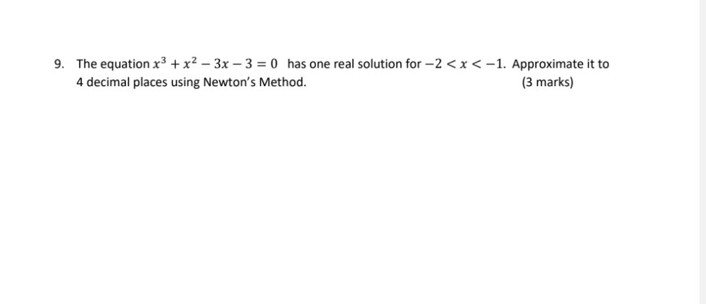 Solved The equation x3+x2-3x-3=0 ﻿has one real solution for | Chegg.com
