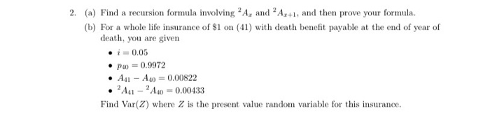 2. (a) Find a recursion formula involving 2A, and | Chegg.com