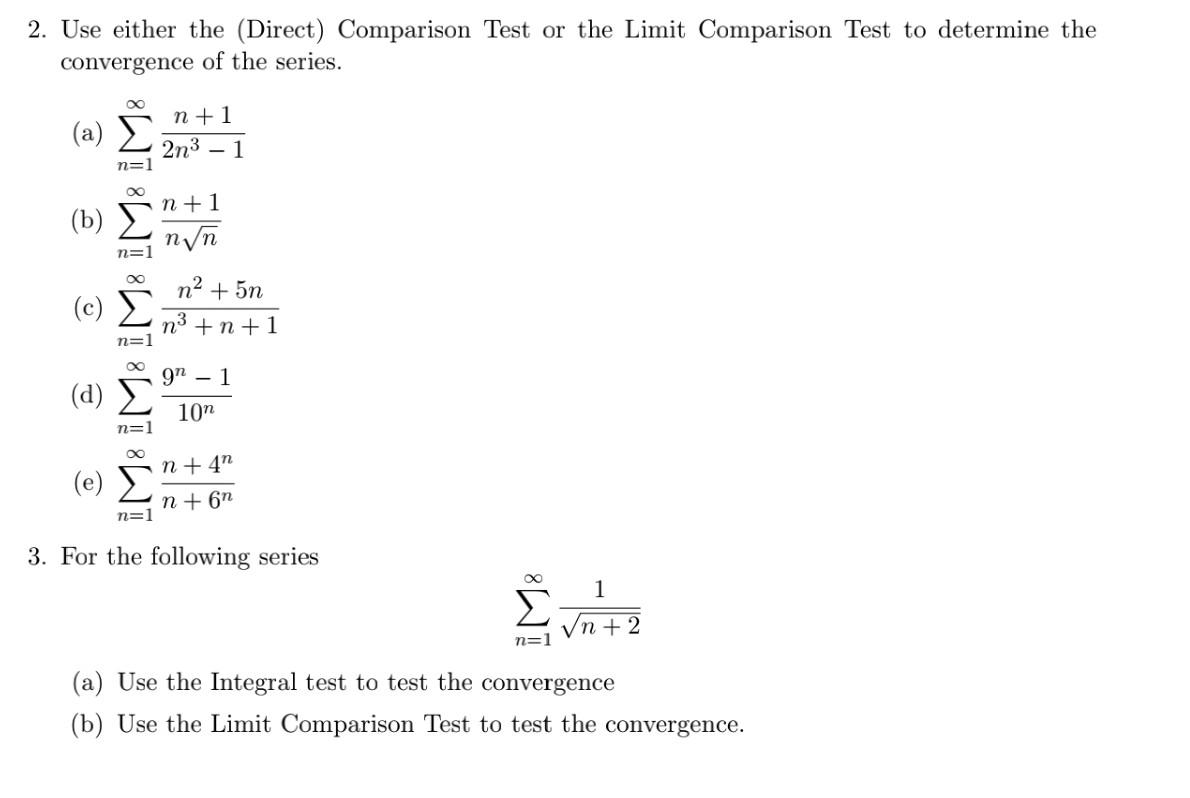 2. Use either the (Direct) Comparison Test or the | Chegg.com