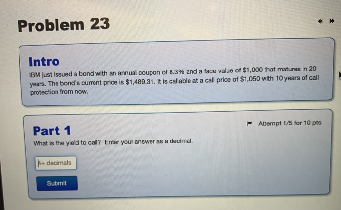 Solved Problem 23 Intro IBM just issued a bond with an | Chegg.com