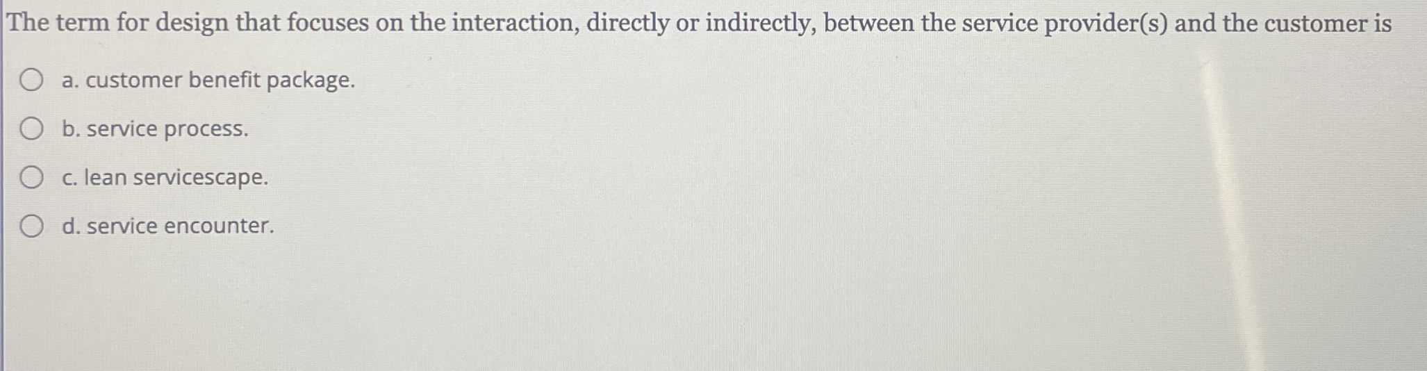 Solved The term for design that focuses on the interaction, | Chegg.com