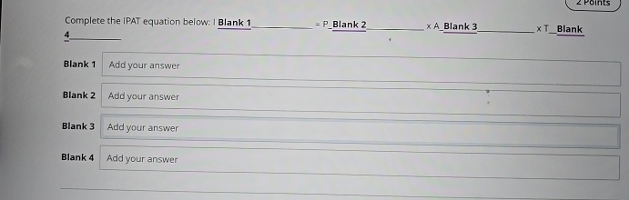 Solved Complete the IPAT equation below: I Blank 1 q, = | Chegg.com