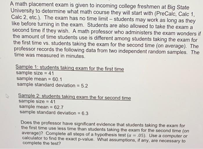 Solved A math placement exam is given to incoming college | Chegg.com