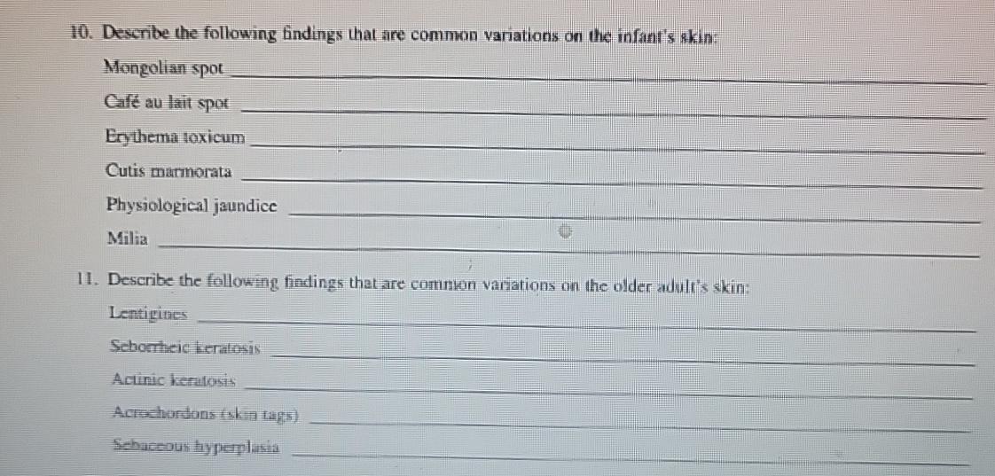 Solved Describe the following findings that are common | Chegg.com