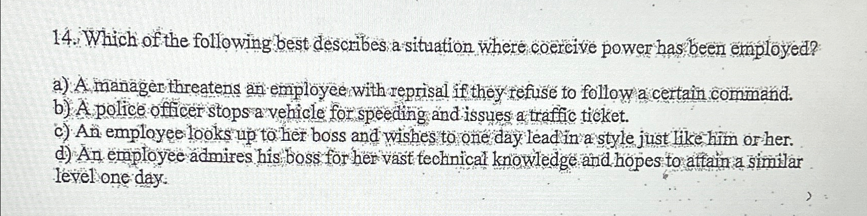 Solved Which of the following best describes asituation | Chegg.com