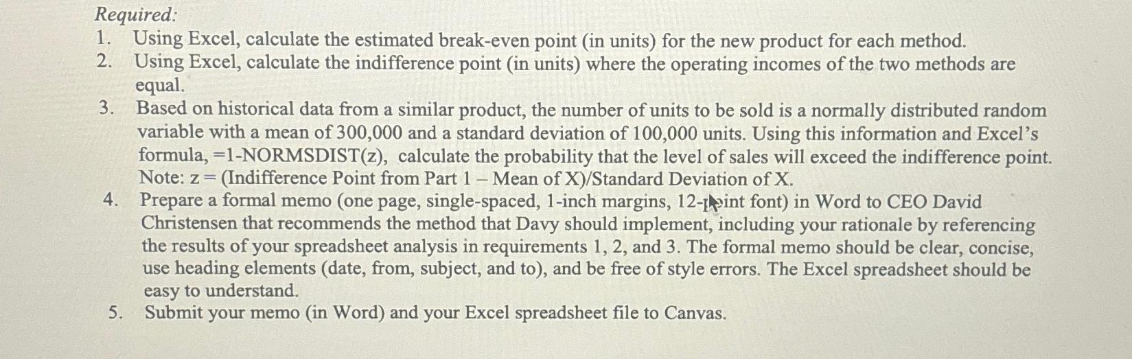 Solved Required:Using Excel, calculate the estimated | Chegg.com