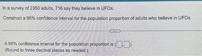 Solved In a survey of 3352 adults, 1448 say they have | Chegg.com