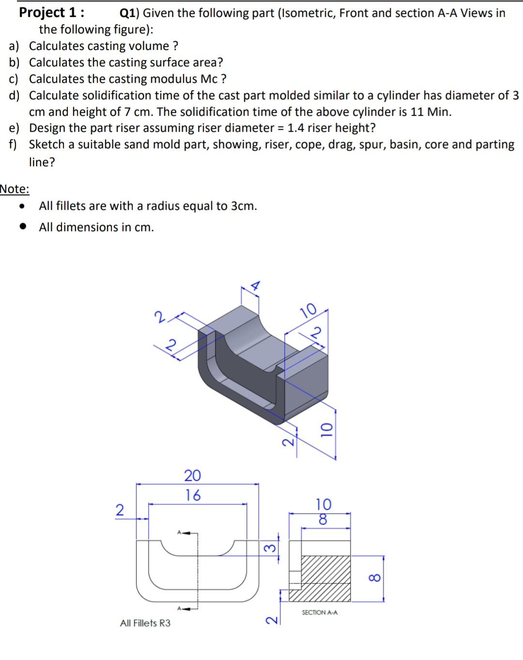 Solved Project 1 : Q1) Given the following part (Isometric, | Chegg.com