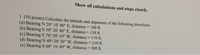 Solved 1. (50 points) Calculate the latitude and departure | Chegg.com