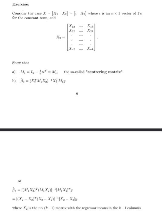 Solved Consider the case X=[X1X2]=[ιX2] where ι is an n×1 | Chegg.com