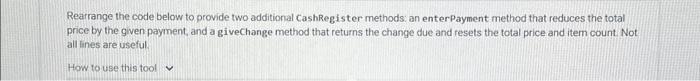 Solved Rearrange the code below to provide two additional | Chegg.com