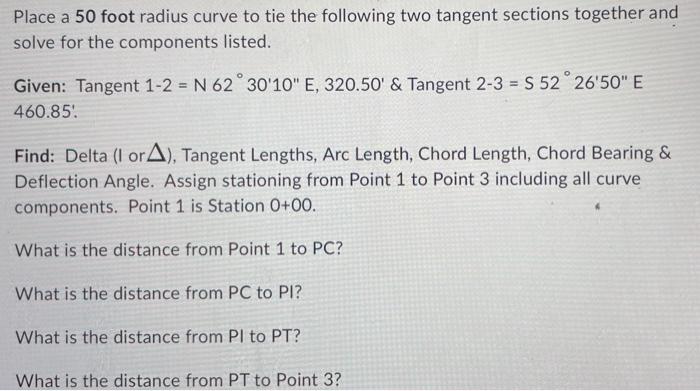 Solved Place a 50 foot radius curve to tie the following two | Chegg.com