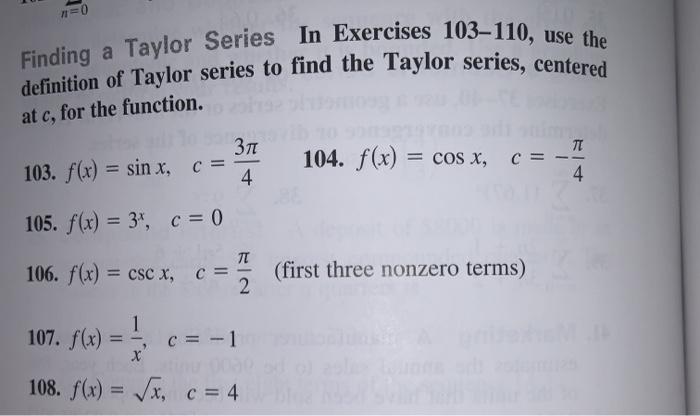Solved Finding a Taylor Series In Exercises 103-110, use the | Chegg.com