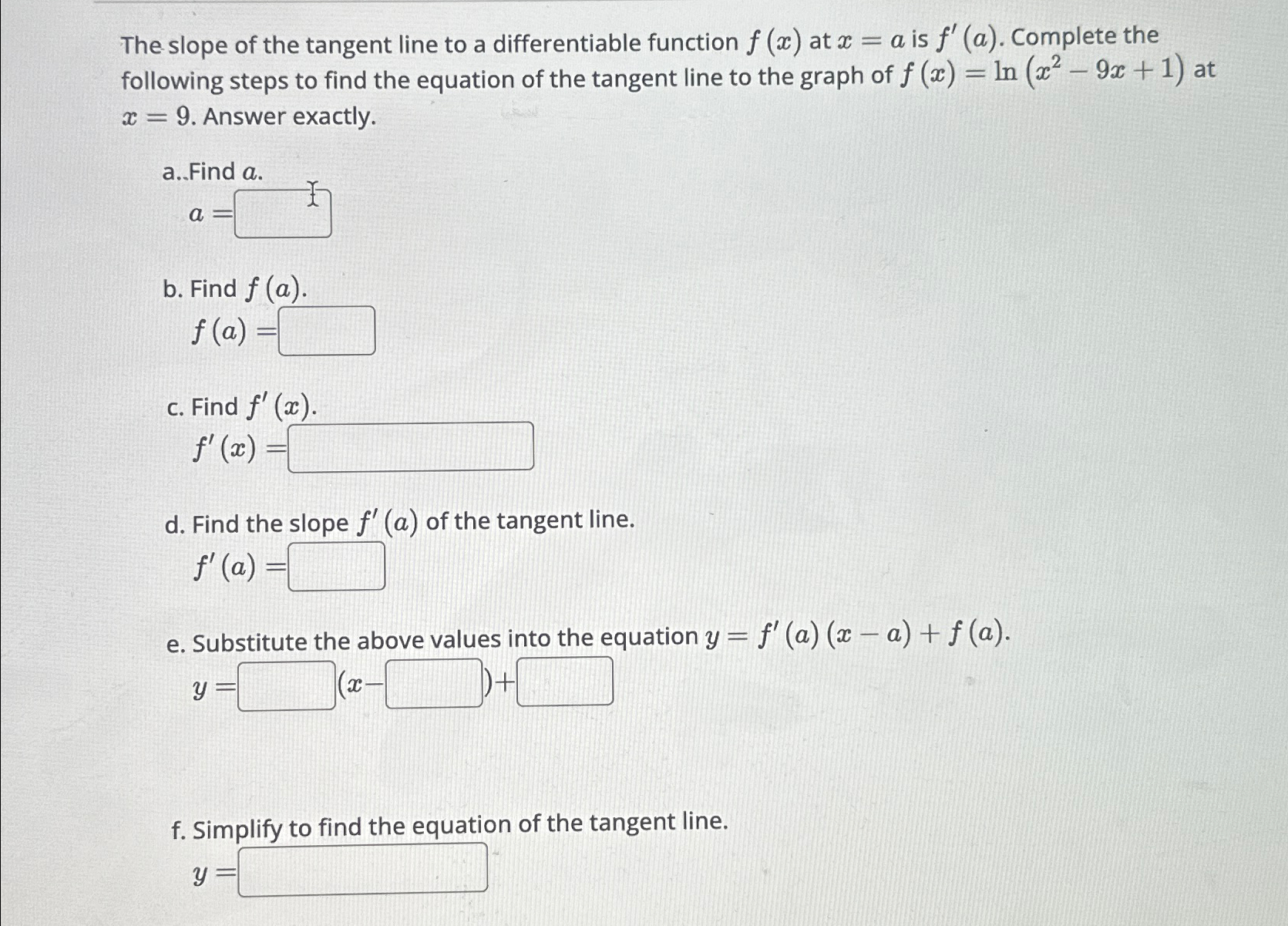 Solved The slope of the tangent line to a differentiable | Chegg.com