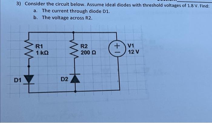 Solved 3) Consider the circuit below. Assume ideal diodes | Chegg.com