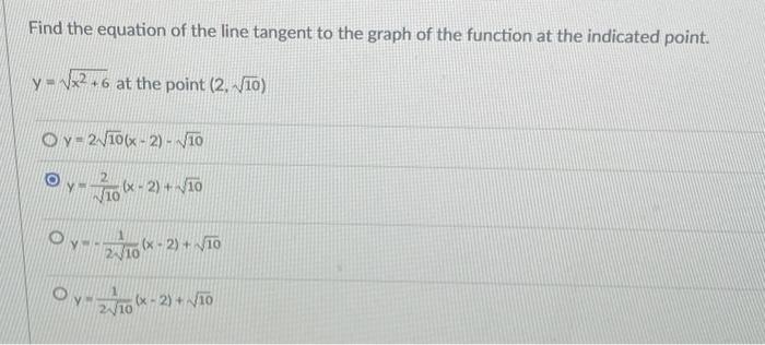 Solved Find the equation of the line tangent to the graph of | Chegg.com