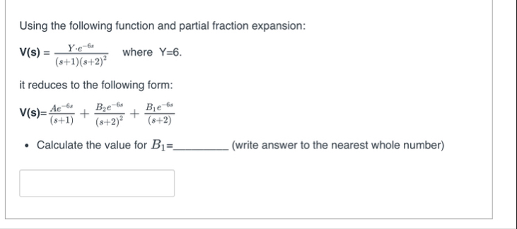 Solved Using the following function and partial fraction | Chegg.com